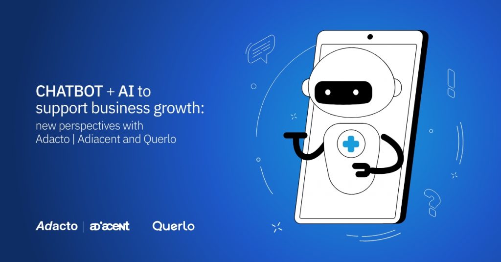 Querlo and Adacto | Adiacent S.r.l. Partner to Bring Conversational AI ...